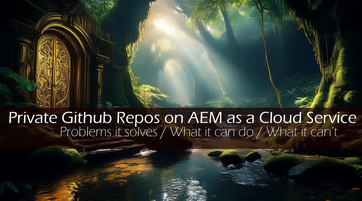 Blog | New Feature: Using Private Git Repositories with AEM as a Cloud ...