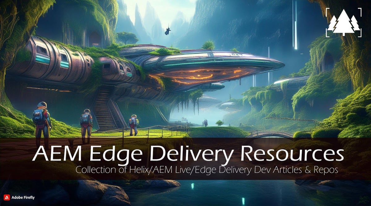 List of Resources for AEM Edge Delivery Development