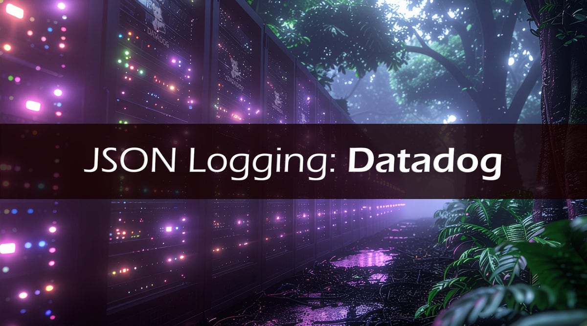 JSON Logging: Datadog