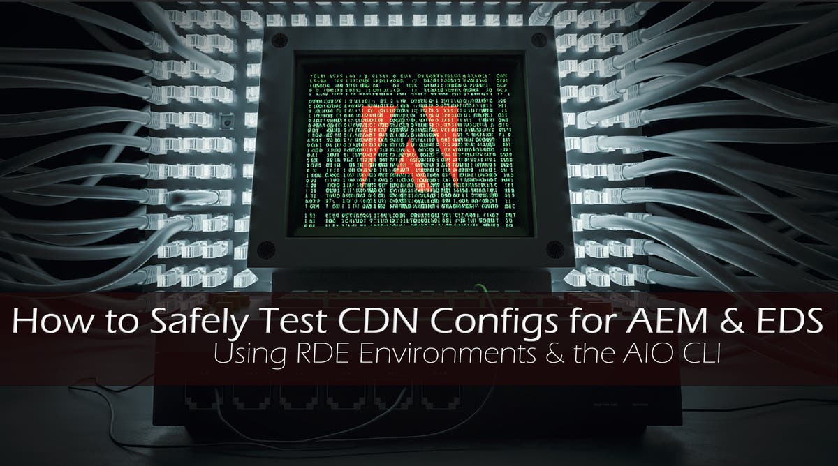 Utilizando o AIO para testar configurações de CDN do AEM/EDS em um ...